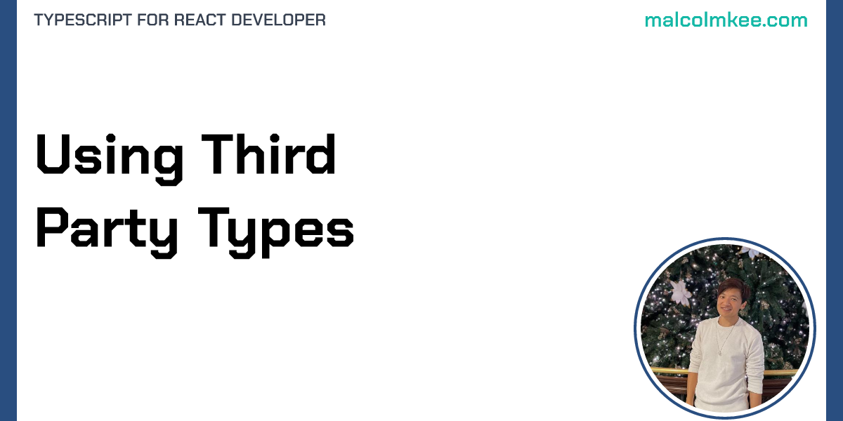 Using Third Party Types Typescript For React Developer