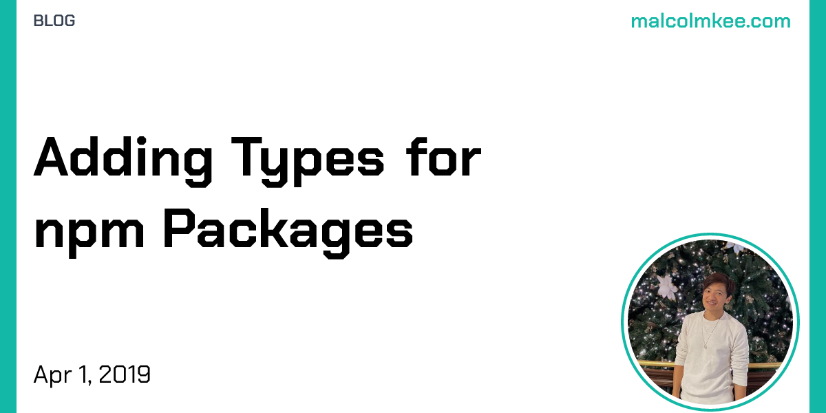 Adding Types for npm Packages