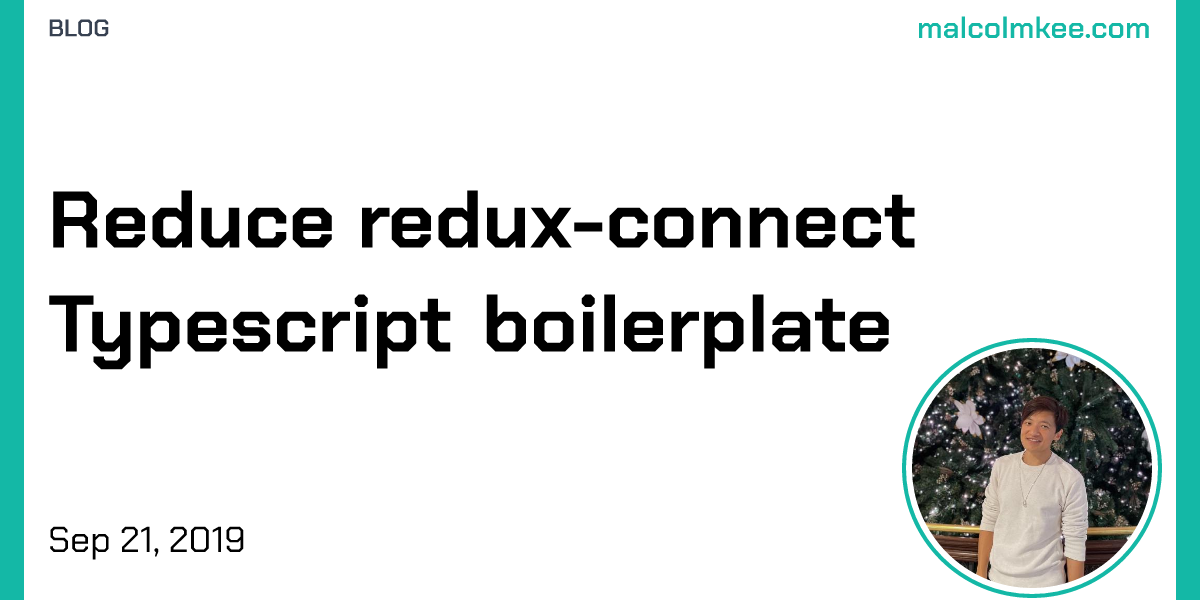 Reduce redux-connect Typescript boilerplate